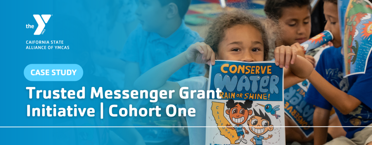 Trusted Messenger Grant Initiative | Cohort One | California State ...